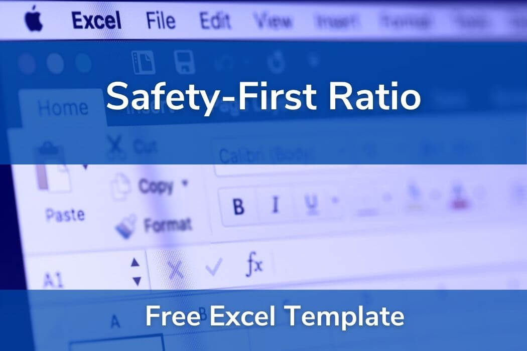 Safety-first ratio – Excel Template • 365 Financial Analyst
