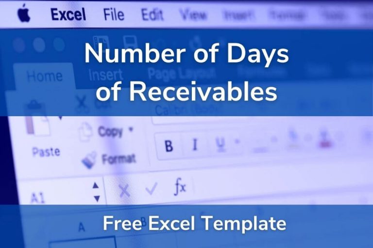 Number of Days of Receivables – Excel Template • 365 Financial Analyst