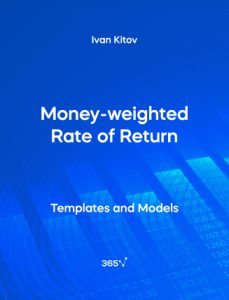 Money-weighted Rate of Return – Excel Template – 365 Financial Analyst
