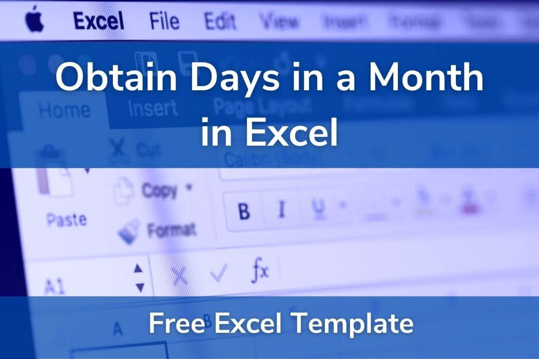 Obtain Days In A Month Excel Template 365 Financial Analyst