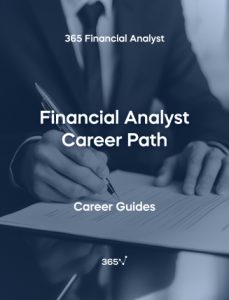 The Complete Financial Analyst Career Guide – 365 Financial Analyst